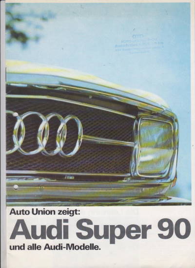 Auto Union Audi Super 90 Prospekt 1967 - Histoquariat